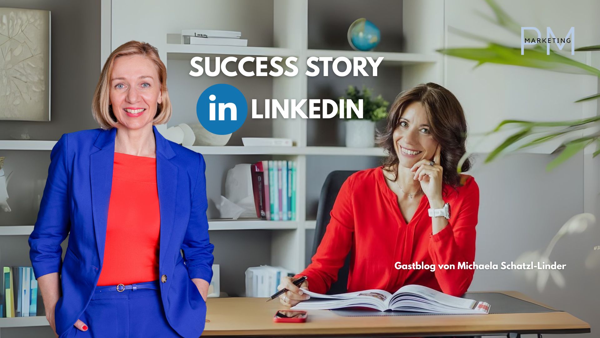 LinkedIn Success Story von Michaela Schatzl-Linder